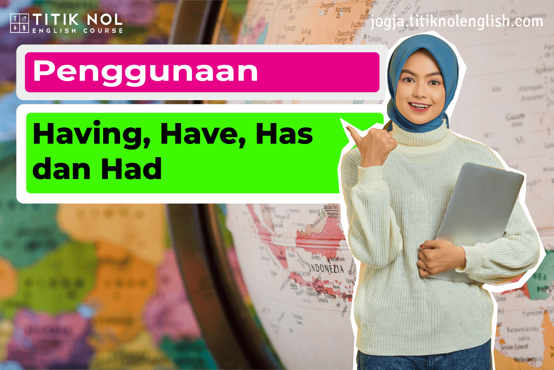 Penggunaan Having, Have, Has, Had dalam Bahasa Inggris