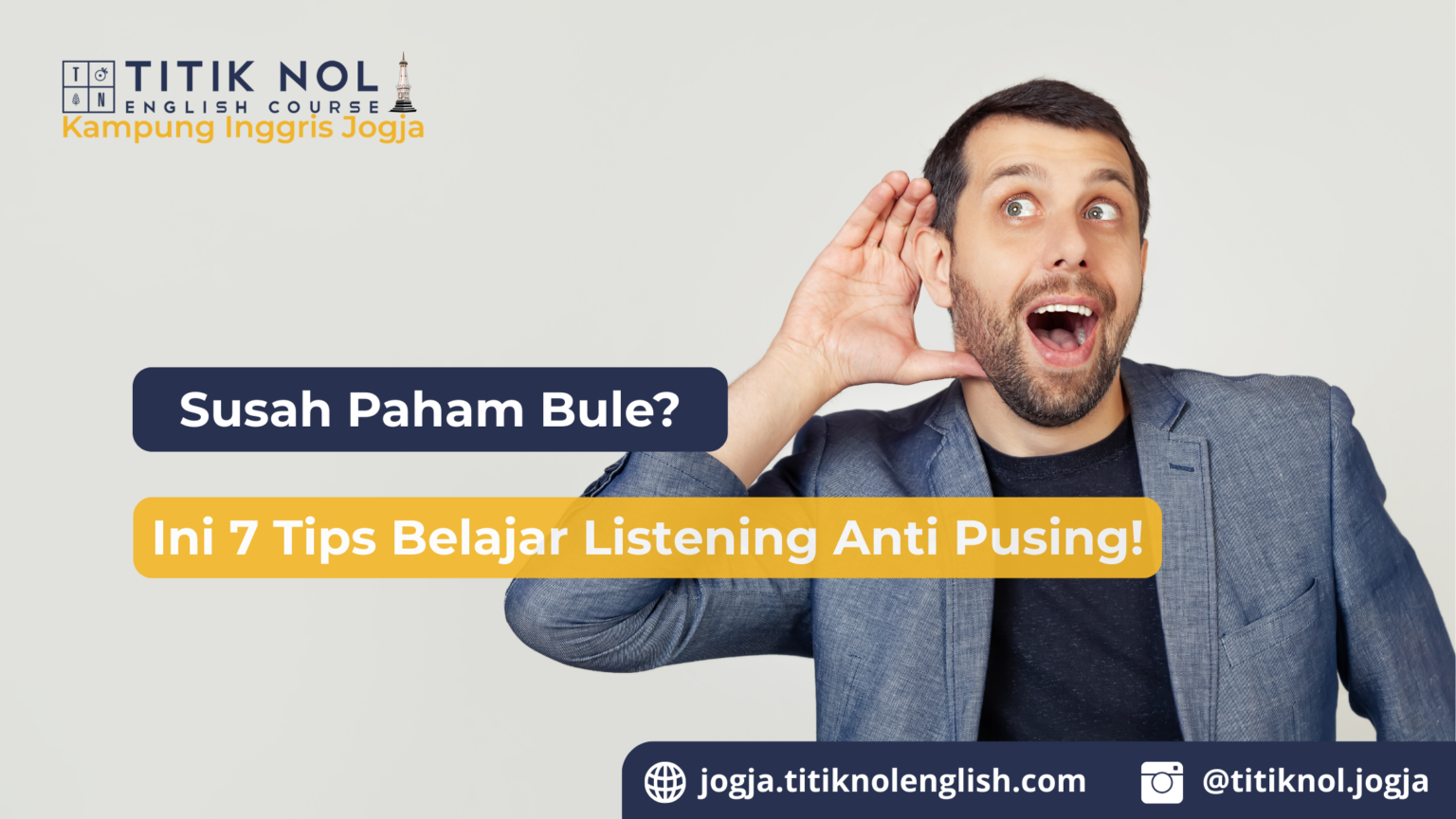 Susah Paham Bule? Ini 7 Tips Belajar Listening Anti Pusing! - Kursus ...